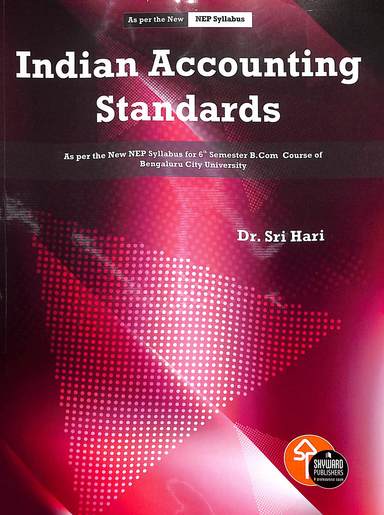 Buy Indian Accounting Standards Bcom 6th Semester : Bcu Nep Syllabus book : Sri Hari ...