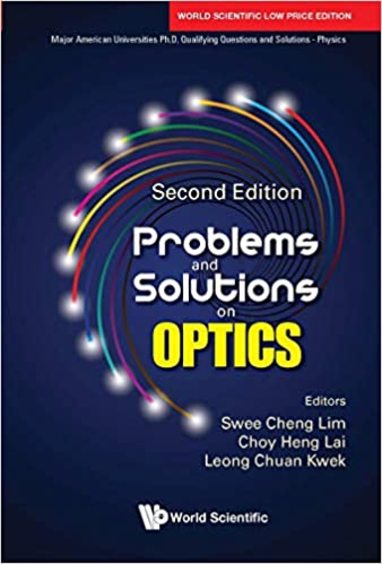 Buy Problems and Solutions on Optics: 2nd Edition book : Swee Cheng Lim ...