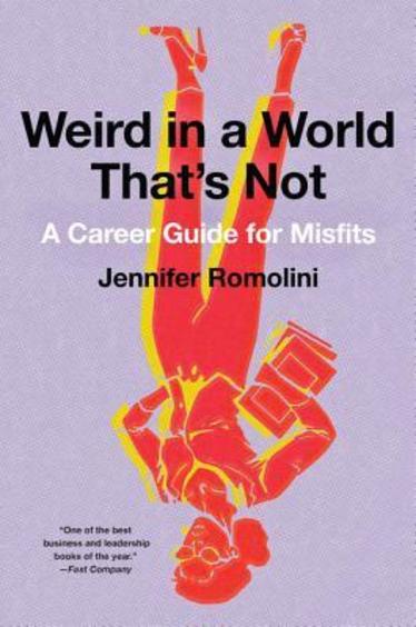Buy Weird In A World Thats Not: A Career Guide For Misfits book ...