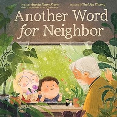 Buy Another Word for Neighbor book : Angela Pham Krans, Thai My Phuong ...