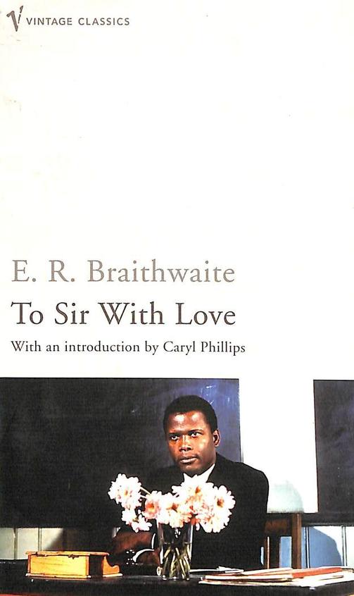 Buy To Sir With Love book : Er Braithwaite , 0099498049, 9780099498049 ...
