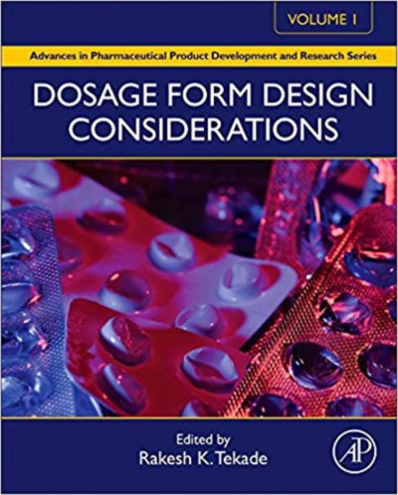Buy Dosage Form Design Considerations: Volume I book : Rakesh K Tekade ...