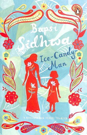 Buy Ice Candy Man book : Bapsi Sidhwa , 0140117679, 9780140117677 ...