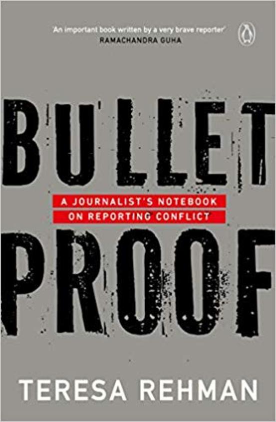 Buy Bulletproof : A Journalistâ€™S Notebook On Reporting Conflict book ...