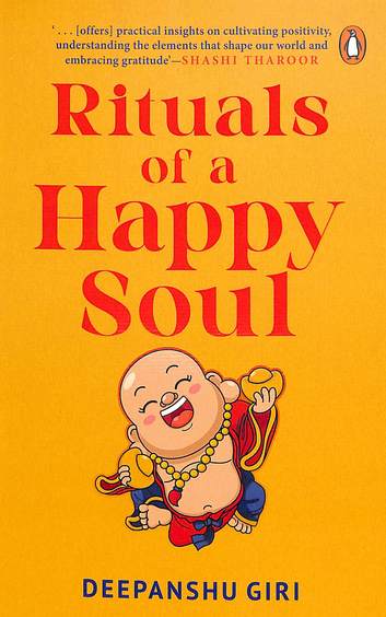 Buy Rituals Of A Happy Soul book : Deepanshu Giri , 0143475495 ...