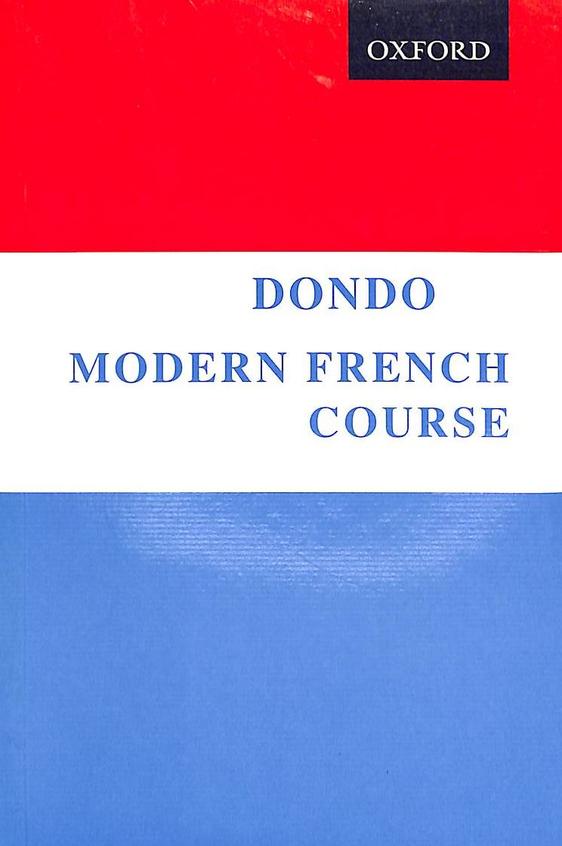 Buy Modern French Course book : Mathurin Dondo , 0195603206 ...