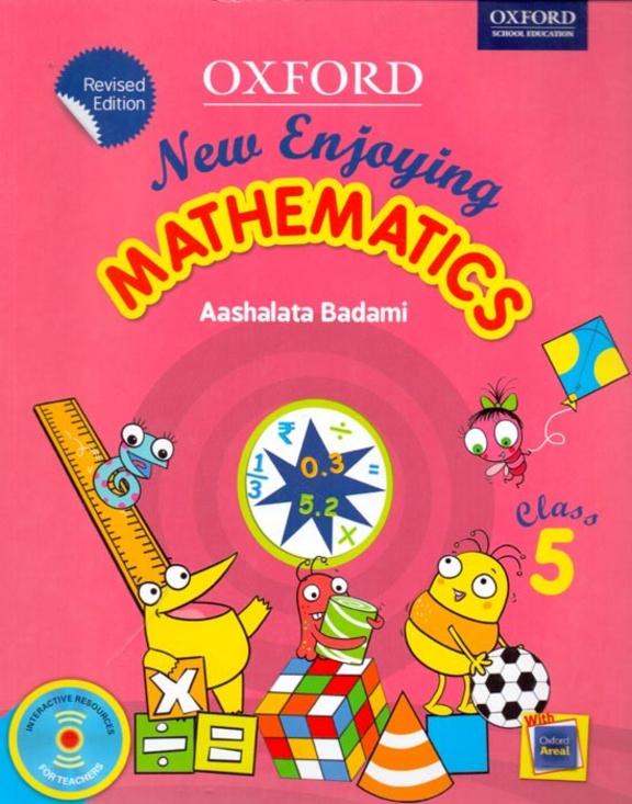 Buy Oxford New Enjoying Mathematics Class 5 book : Aashalata Badami ... Buy Oxford New Enjoying Mathematics Class 5 book : Aashalata Badami ...