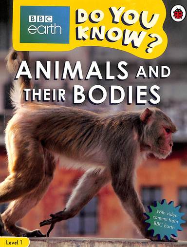 Buy Do You Know Level 01 : Bbc Earth Animals & Their Bodies book : Na ...