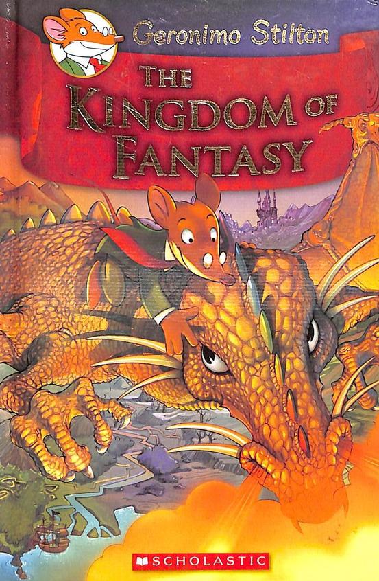 Buy Kingdom Of Fantasy : Geronimo Stilton The Kingdom Of Fantasy book ...