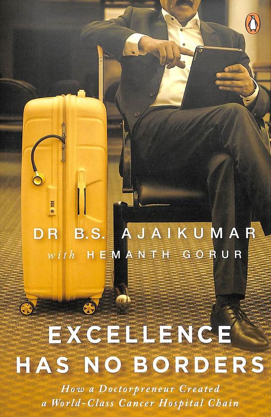 Buy Excellence Has No Borders : How A Doctorpreneur Created A World ...