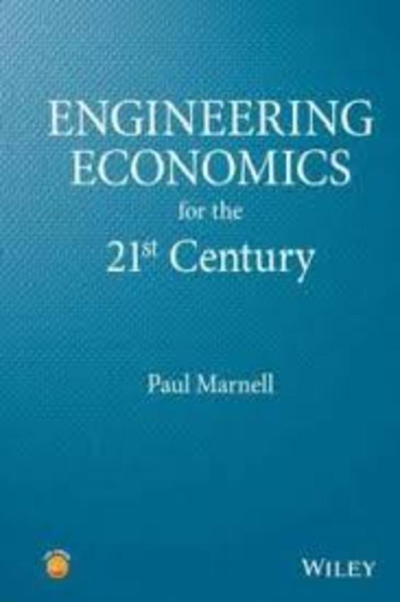 Buy Engineering Economics for the 21st Century book : Paul Marnell ...