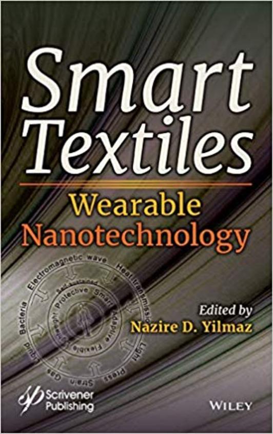 Buy Smart Textiles: Wearable Nanotechnology book : Nazire Yilmaz ...