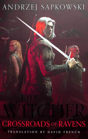 Buy Witcher Crossroads Of Ravens book : Andrzej Sapkowski , 1399633473 ...