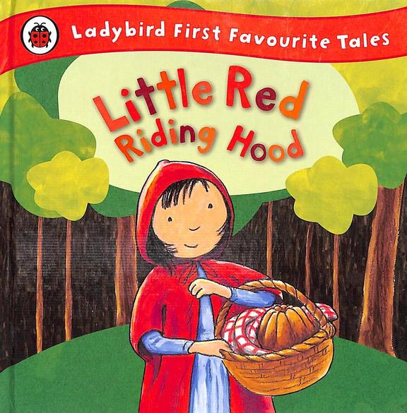 Buy Little Red Riding Hood : Ladybird First Favourite Tales book : Anja ...