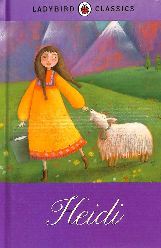 Buy Heidi : Ladybird Classics book : Johanna Spyri , 1409313573, 9781409313571 - SapnaOnline.com ...