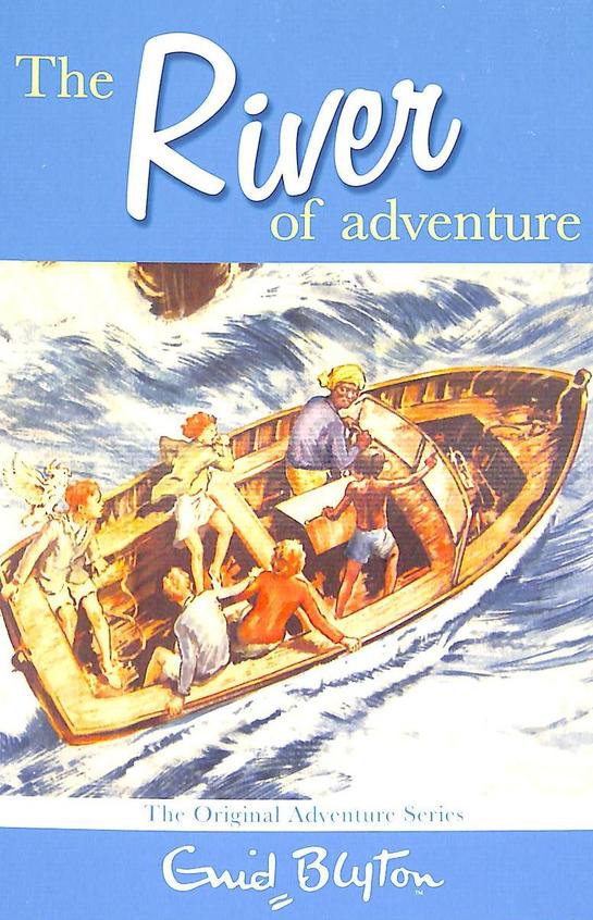 Buy River Of Adventure book : Enid Blyton , 144722065X, 9781447220657 ...