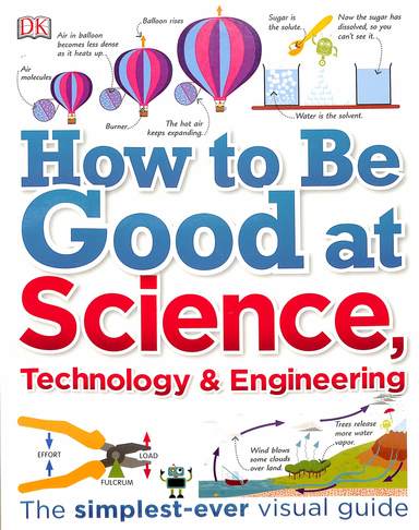 Buy How To Be Good At Science Technology & Engineering book : Na ...
