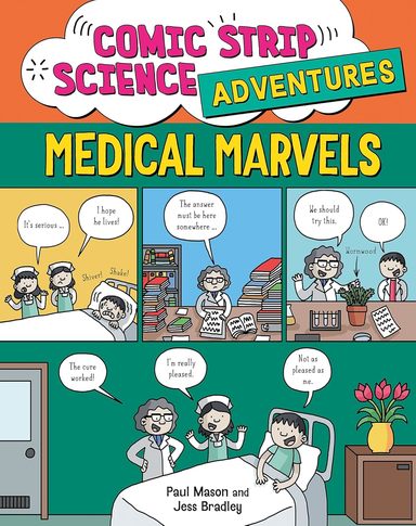 Buy Comic Strip Science Adventures : Medical Marvels book : Paul Mason ...