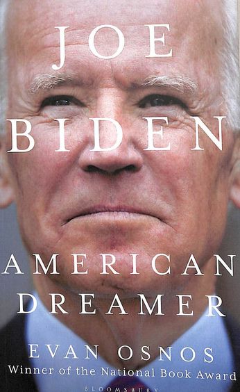 Buy Joe Biden : American Dreamer book : Evan Osnos , 1526637960 ...