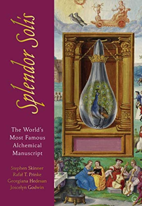 Buy Splendor Solis: The Worlds Most Famous Alchemical Manuscript book ...
