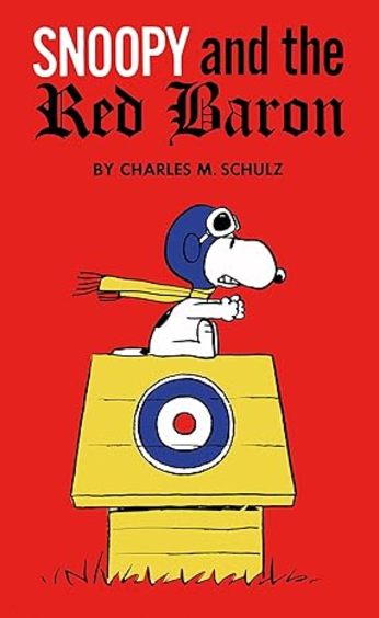 Buy Peanuts : Snoopy & The Red Baron book : Charles Schulz , 1787742725 ...