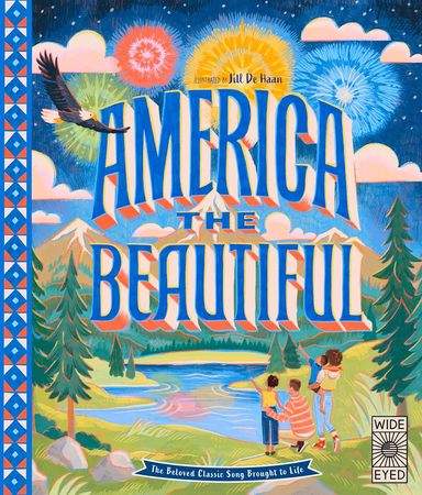 Buy America The Beautiful book : Wide Eyed Editions, Jill De Haan ...