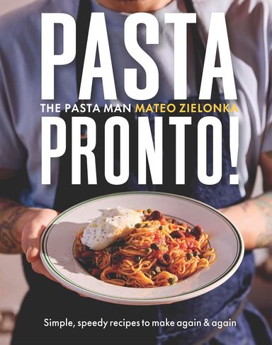 Buy Pasta Pronto: Simple, speedy recipes to make again and again book ...