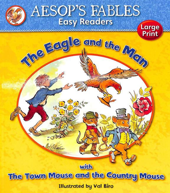 Buy Aesops Fables Easy Readers : The Eagle & The Man With The Town ...