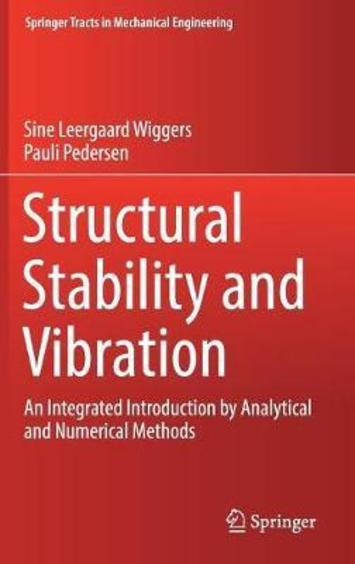 Buy Structural Stability and Vibration book : Sine Leergaard Wiggers ...