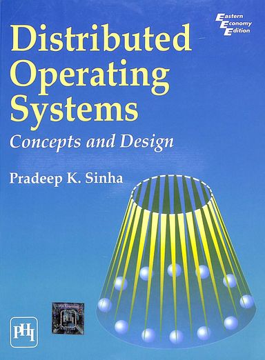 Buy Distributed Operating Systems Concepts And Design Book Pradeep K Sinha 8120313801