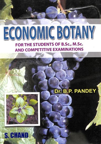 Buy Economic Botany book : Bp Pandey , 8121903416, 9788121903417 ...