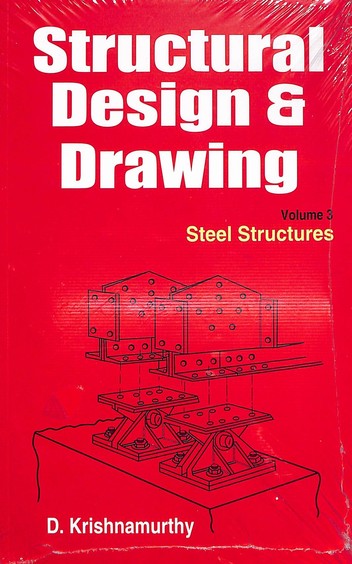 Buy Structural Design & Drawing Vol 3 Steel Structures book ...
