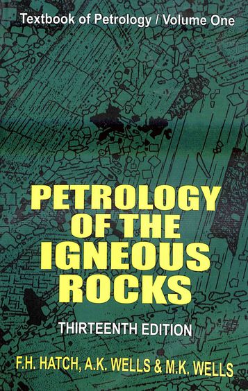 Buy Petrology Of The Igneous Rocks Textbook Of Petrology Vol 1 book ...