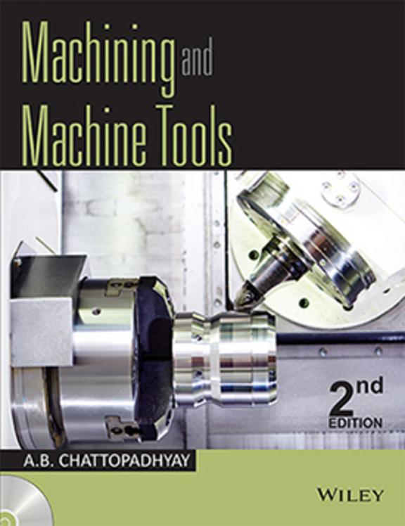 Buy Machining & Machine Tools book : Ab Chattopadhyay , 8126564741 ...
