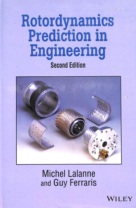 Buy Rotordynamics Prediction In Engineering book : Michel Lalanne,Guy ...
