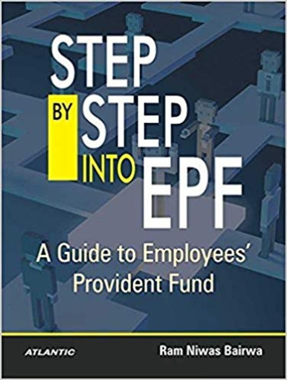 Buy Step by Step into EPF: A Guide to Employees Provident Fund book ...