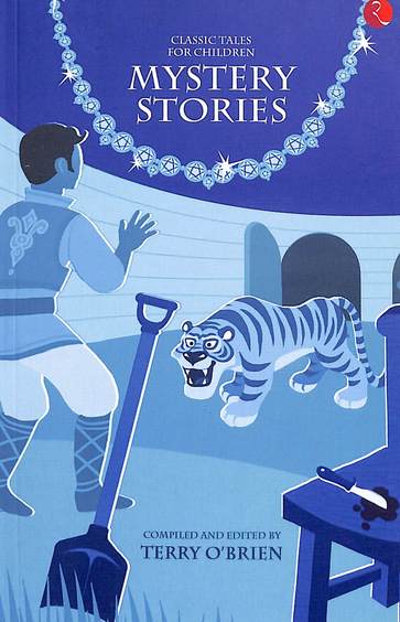Buy Classic Tales For Children : Mystery Stories book : Terry Obrien , 8129124041, 9788129124043 ...