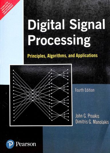 Buy Digital Signal Processing Principles Algorithms And Applications book : John G Proakis ...