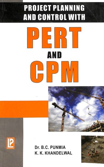 Buy Pert & Cpm With Project Planning & Control book : Bc Punmia,Kk ...