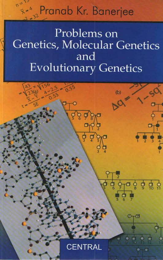 Buy Problems On Genetics & Evolutionary Genetics book : Pranab Kr ...