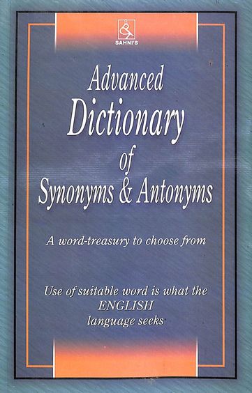 Buy Advanced Dictionary Of Synonyms & Antonyms book : Jc Joshi ...