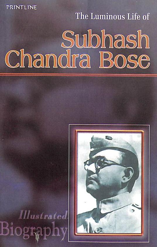 Buy Luminous Life Of Subhash Chandra Bose : Illustrated Biography book ...