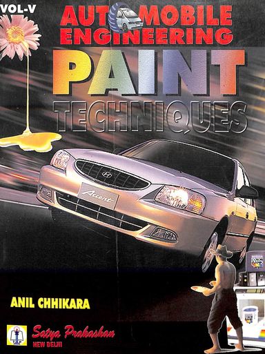 Buy Automobile Engineering Paint Techniques Vol 5 book : Anil Chhikara ...