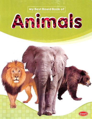 Buy My Best Board Book Of Animals book : Na , 8179209776, 9788179209776 ...