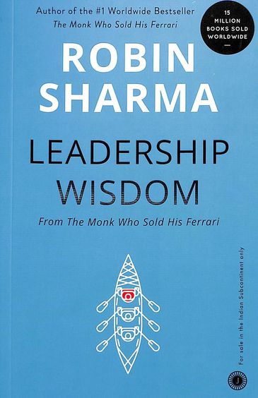 Buy Leadership Wisdom book : Robin Sharma , 8179922316, 9788179922316 ...
