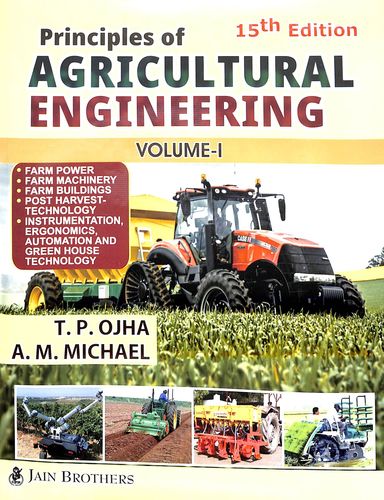 Buy Principles Of Agriculture Engineering Vol1 book : Tp Ojha,Am ...
