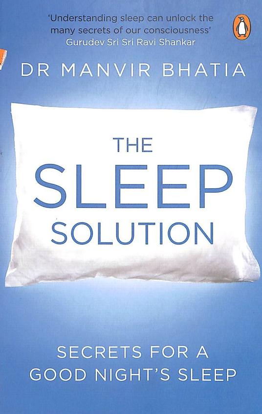 Buy Sleep Solution : Secrets For A Good Nights Sleep book : Manvir ...