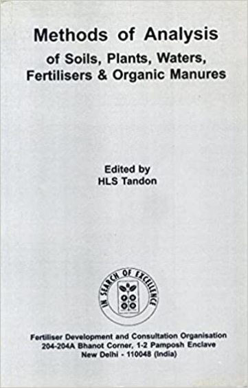Buy Methods Of Analysis Of Soils Plants Waters Fertilisers And Organic ...