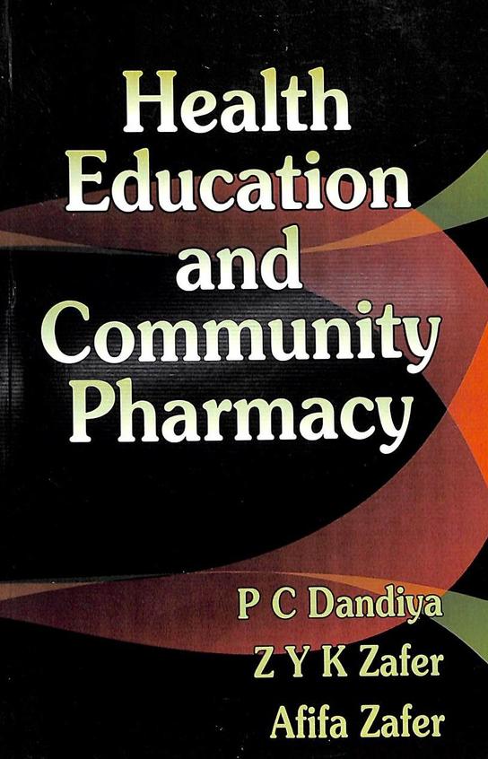 Buy Health Education & Community Pharmacy book : Pc Dandiya,Zafer Z Y K ...