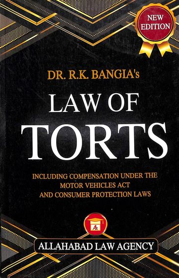 Buy Law Of Torts : Including Compensation Under The Motor Vehicles Act ...